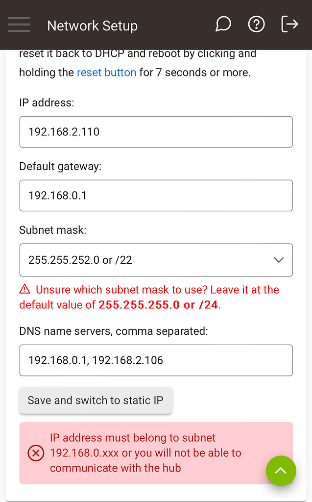 Unable to set a static IP - Incorrect warning about subnets - 🛎️ Get Help - Hubitat